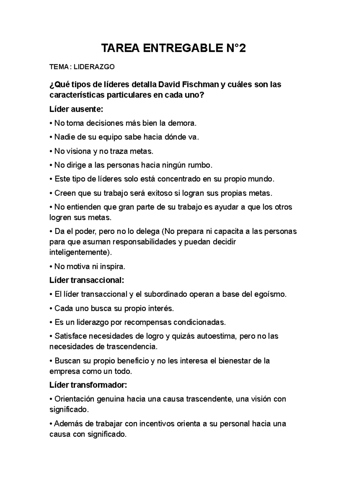 Tarea Entregable N° 2 - ojala les sirva mucho - TAREA ENTREGABLE N° TEMA: LIDERAZGO ¿Qué tipos ...