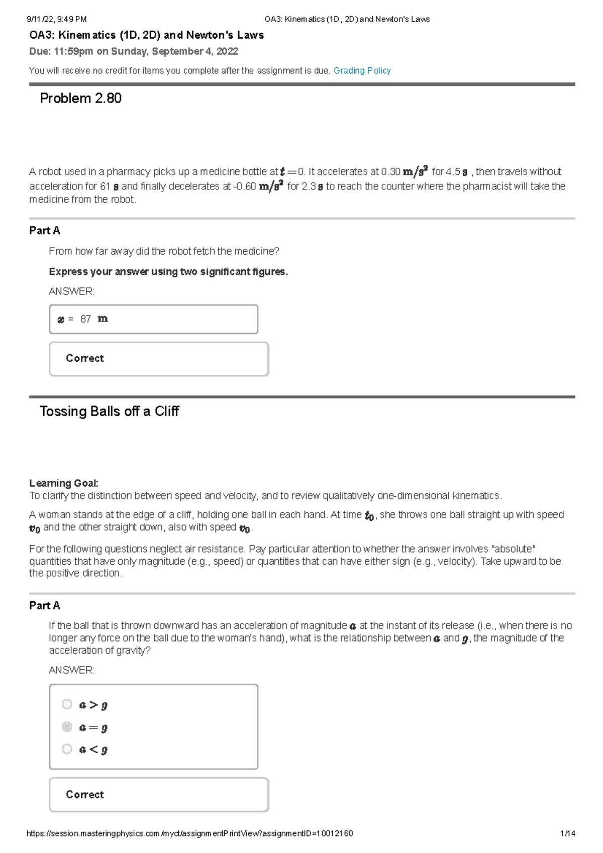 OA3 Kinematics (1D, 2D) and Newton's Laws - Grading Policy Problem 2. A ...