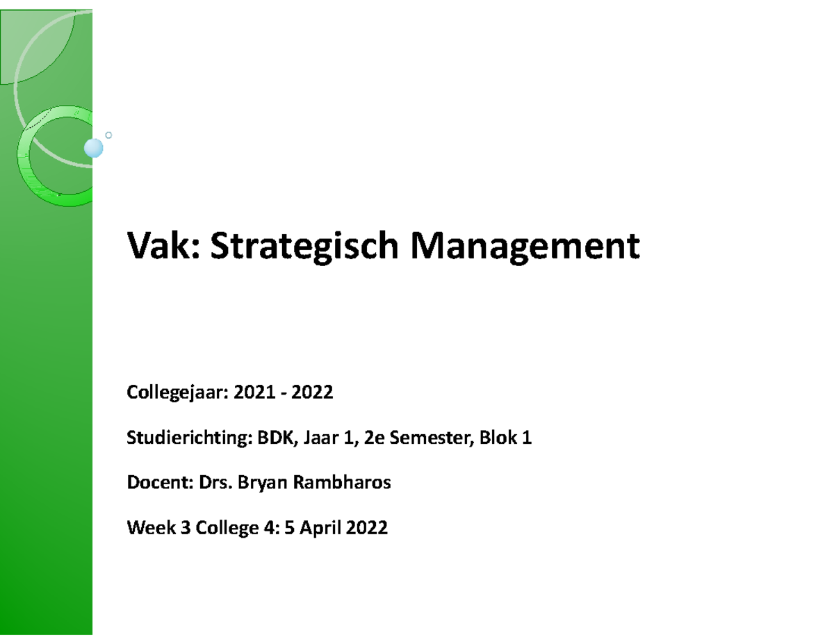 College 4 Wk3 SM 4 4 2022 Vak Strategisch Management Collegejaar