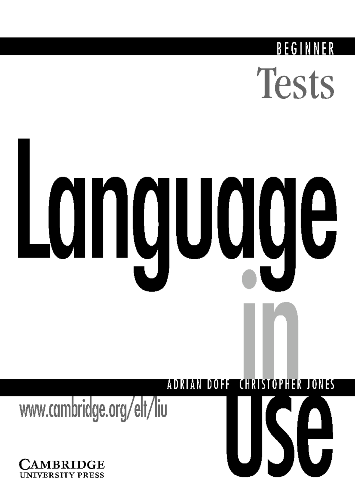 Language In Use Beginner Tests Language In Use A D R I A N D O F F C