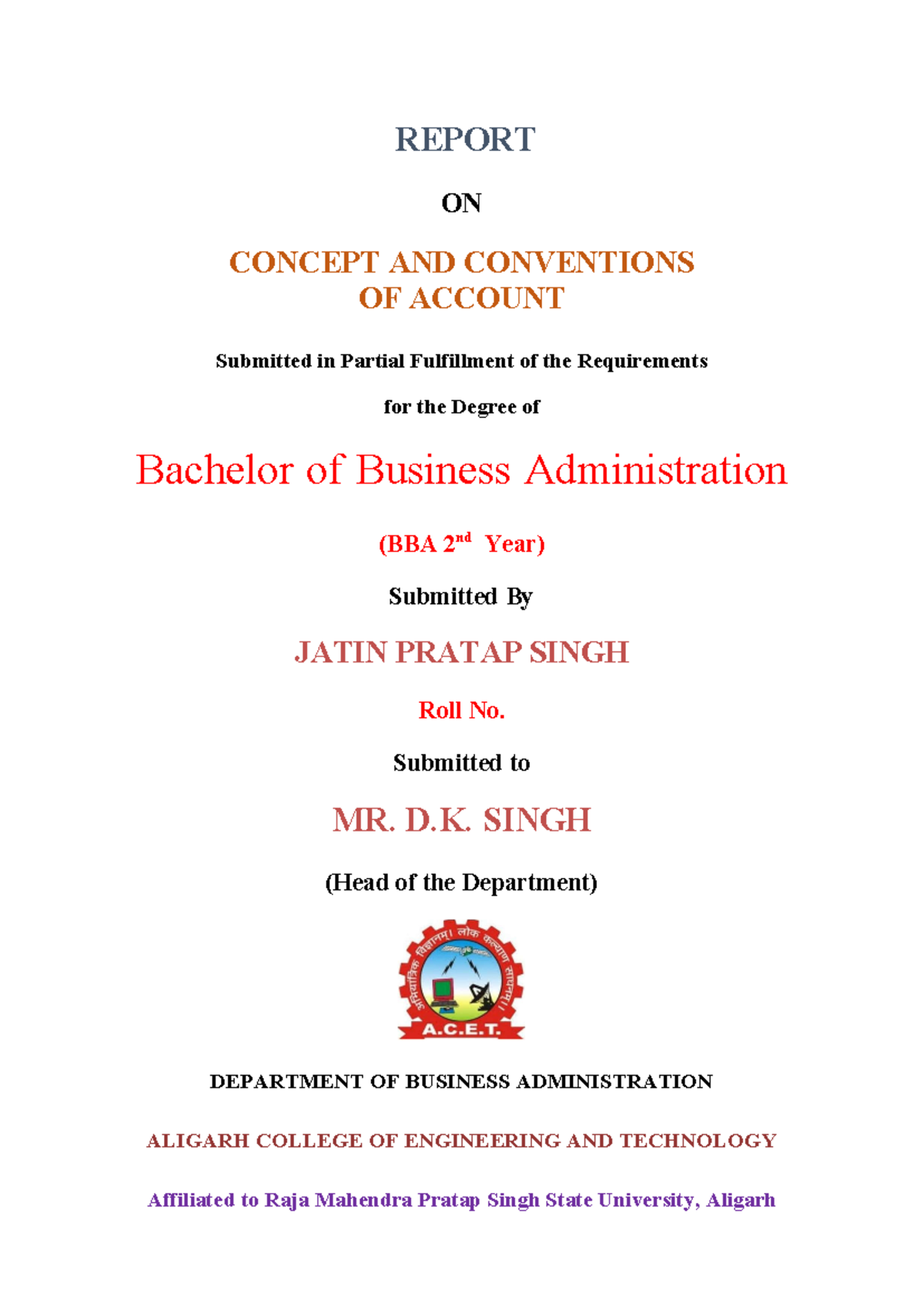 Report on accounting - REPORT ON CONCEPT AND CONVENTIONS OF ACCOUNT ...