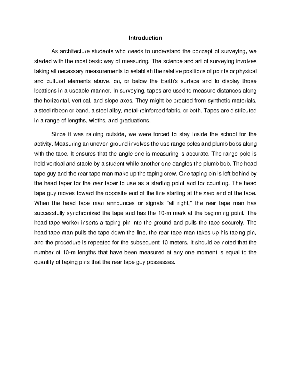 Field report 1 - Introduction As architecture students who needs to ...