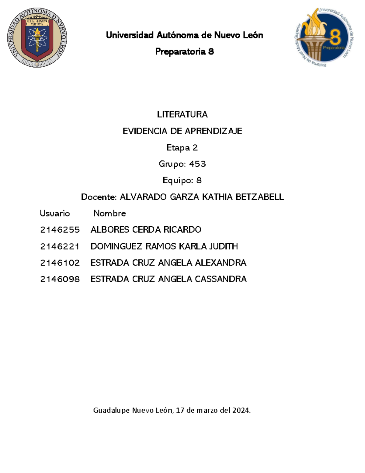 Equipo 8 EV2 Literatura - Guadalupe Nuevo León, 17 de marzo del 202 4. Universidad Autónoma de ...