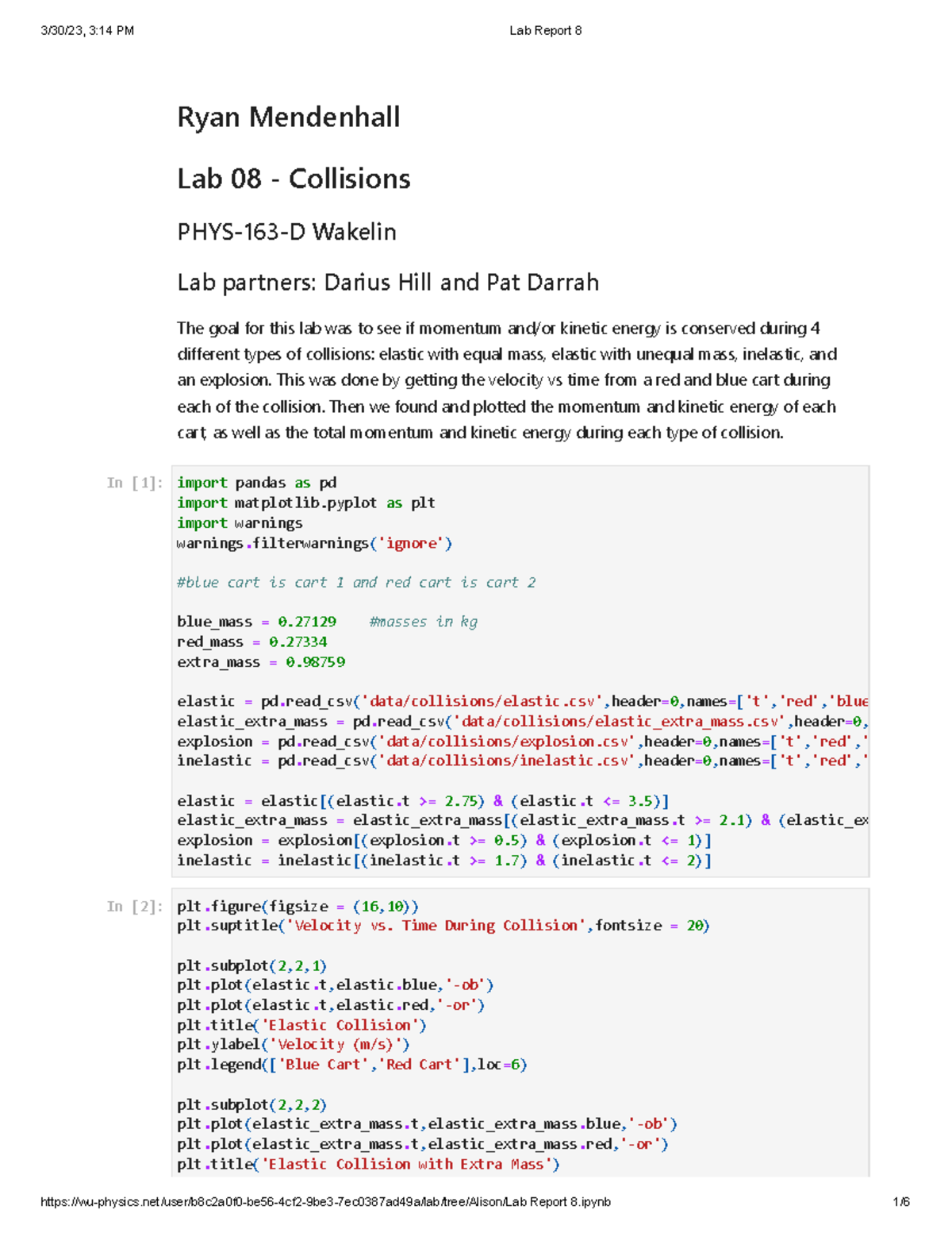 Lab%20Report… (4) - Jupyter Lab - Ryan Mendenhall Lab 08 - Collisions ...
