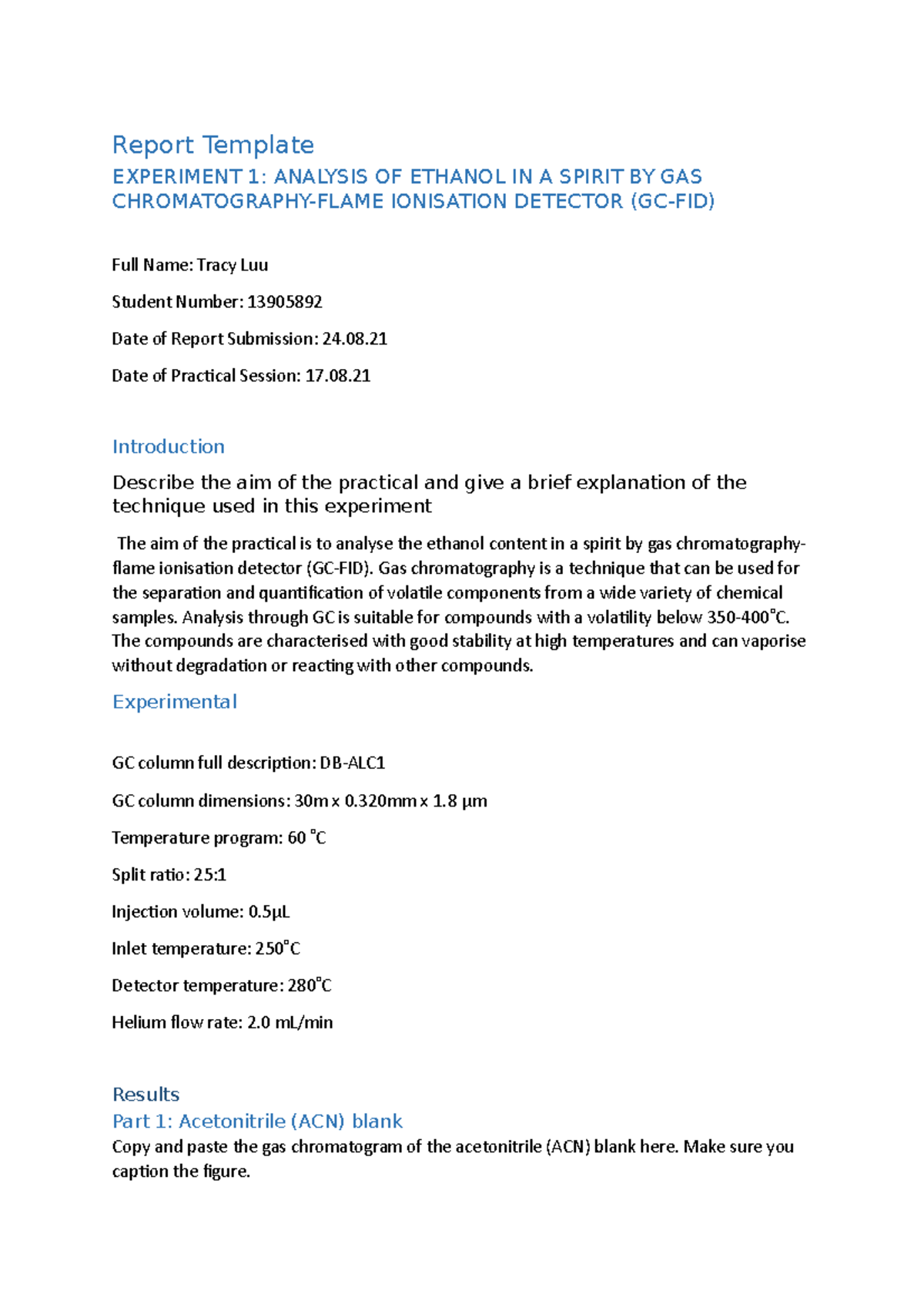 Experiment 1 - GC-FID report - Report Template EXPERIMENT 1: ANALYSIS ...