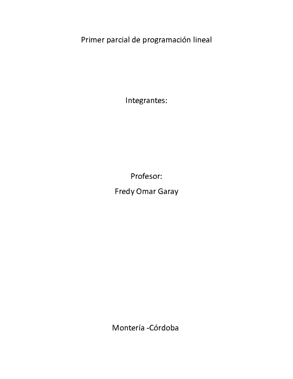 Primer parcial de programación lineal - Primer parcial de programación ...