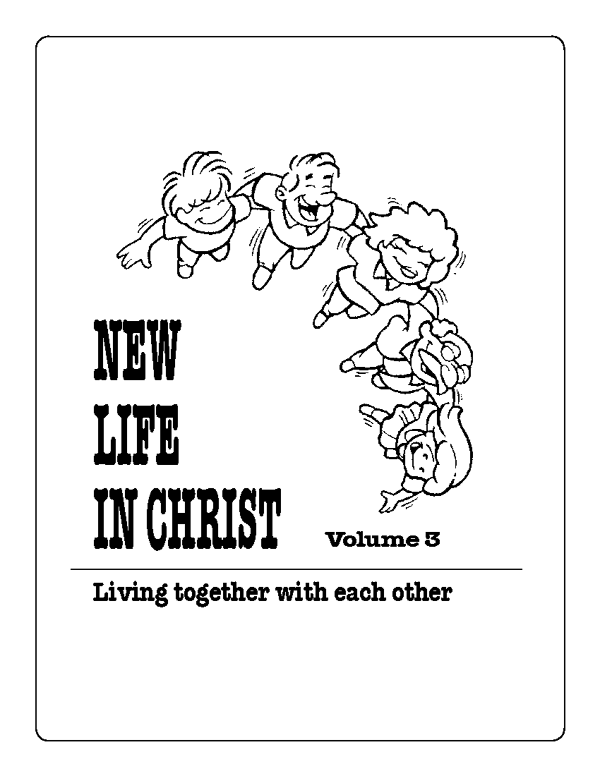 Attachment - Notes - Living together with each other Volume 3 NEW LIFE ...