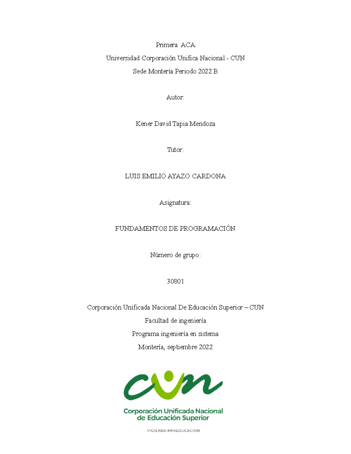 Fundamentos de programacion ACA1 - Primera ACA Universidad Corporación ...