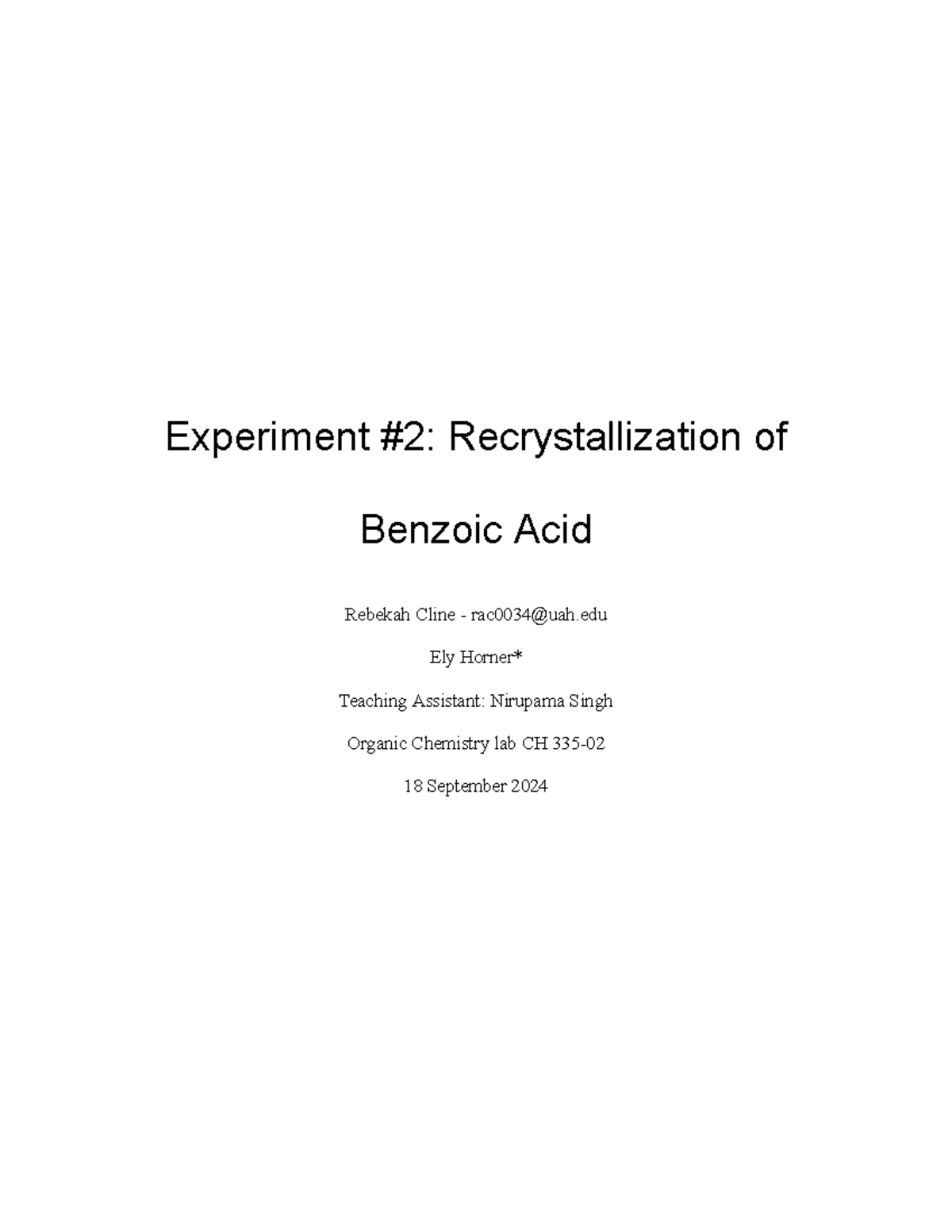Benzoic acid lab report - Experiment #2: Recrystallization of Benzoic Acid Rebekah Cline - - Studocu