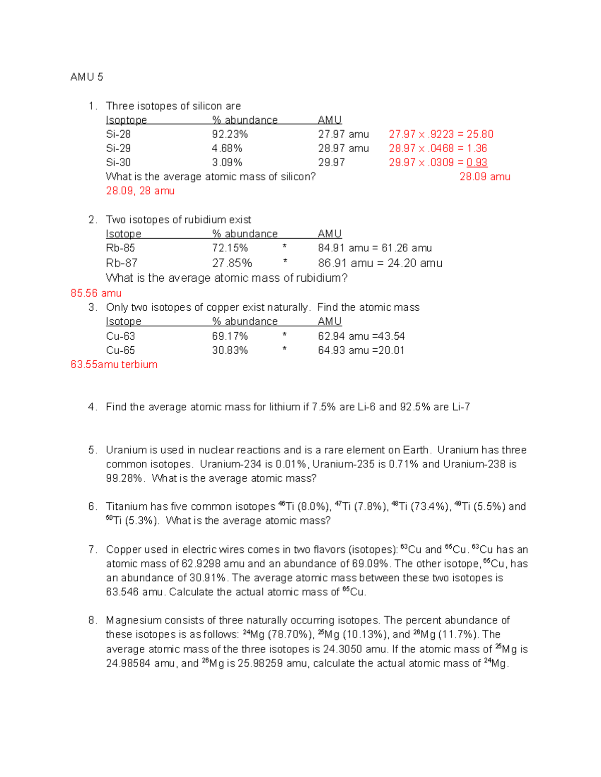 AMU 5 - is weird as heck - AMU 5 1. Three isotopes of silicon are ...