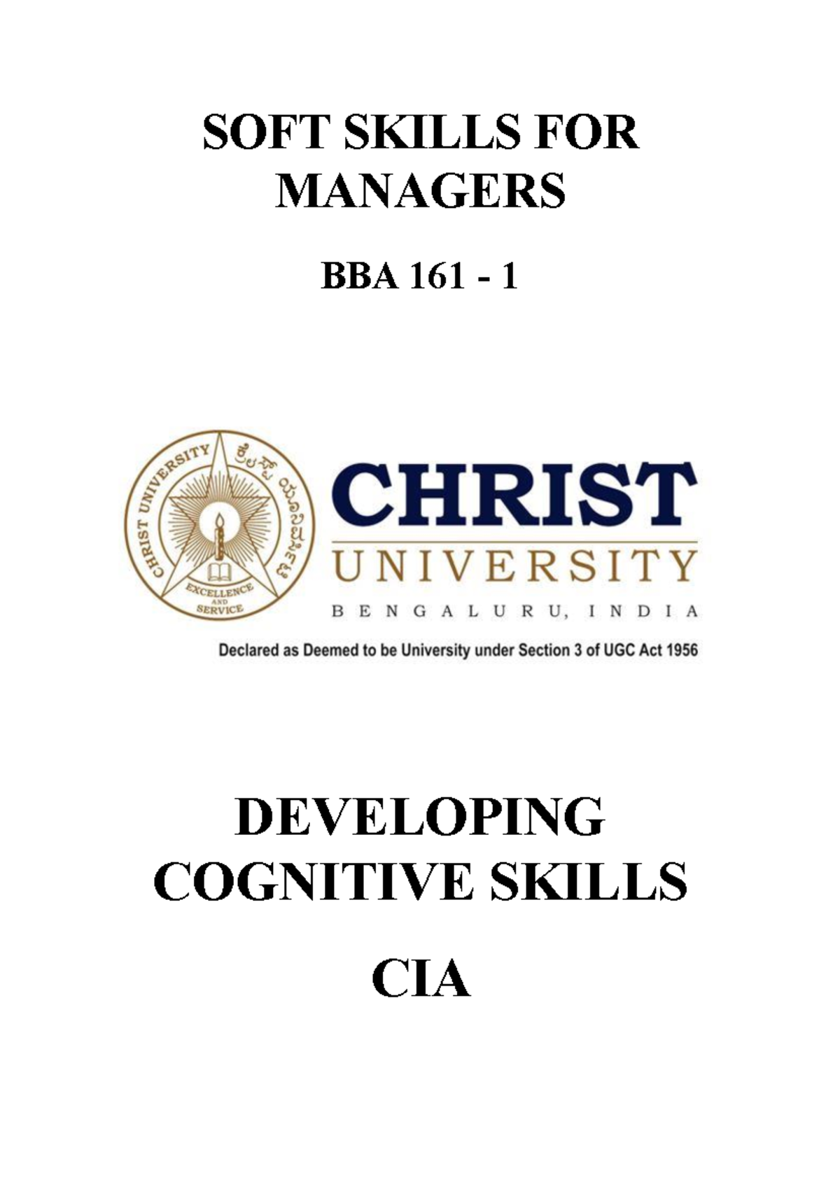 CIA 1 cognitive - some notes - SOFT SKILLS FOR MANAGERS BBA 161 - 1 ...