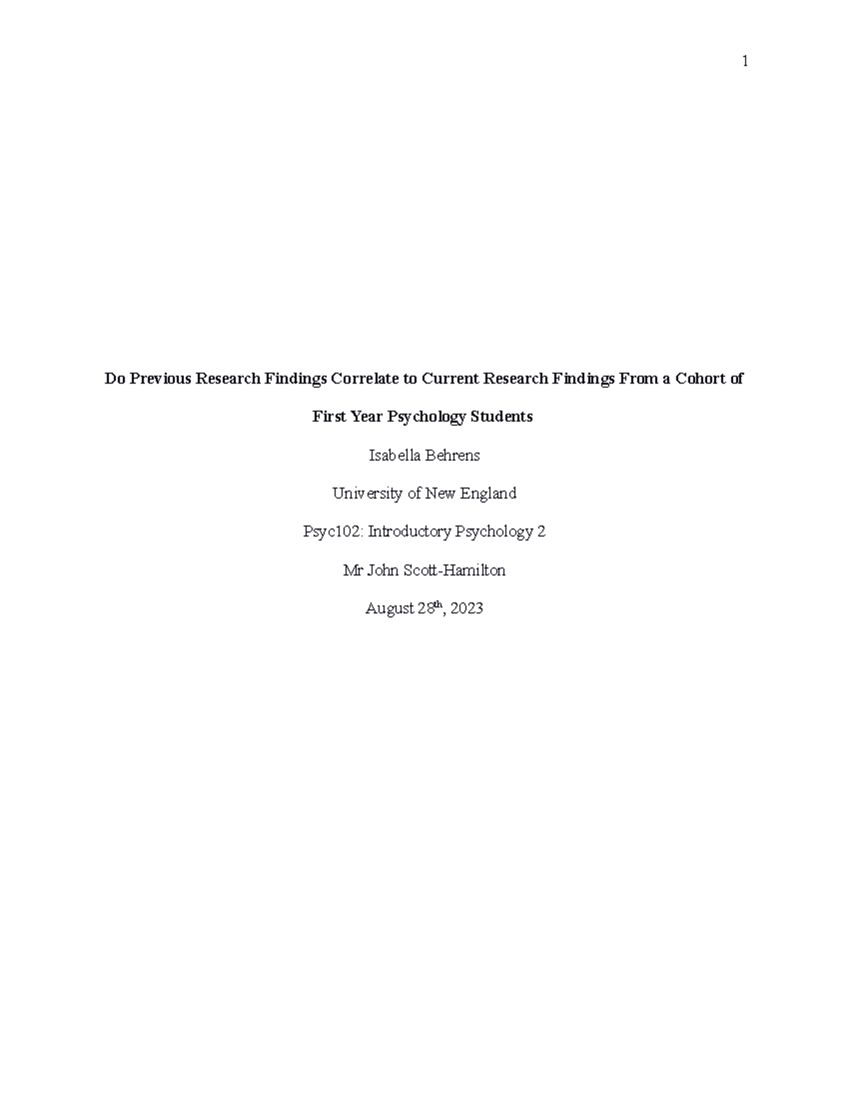 Report - Final - 70% - Do Previous Research Findings Correlate to ...