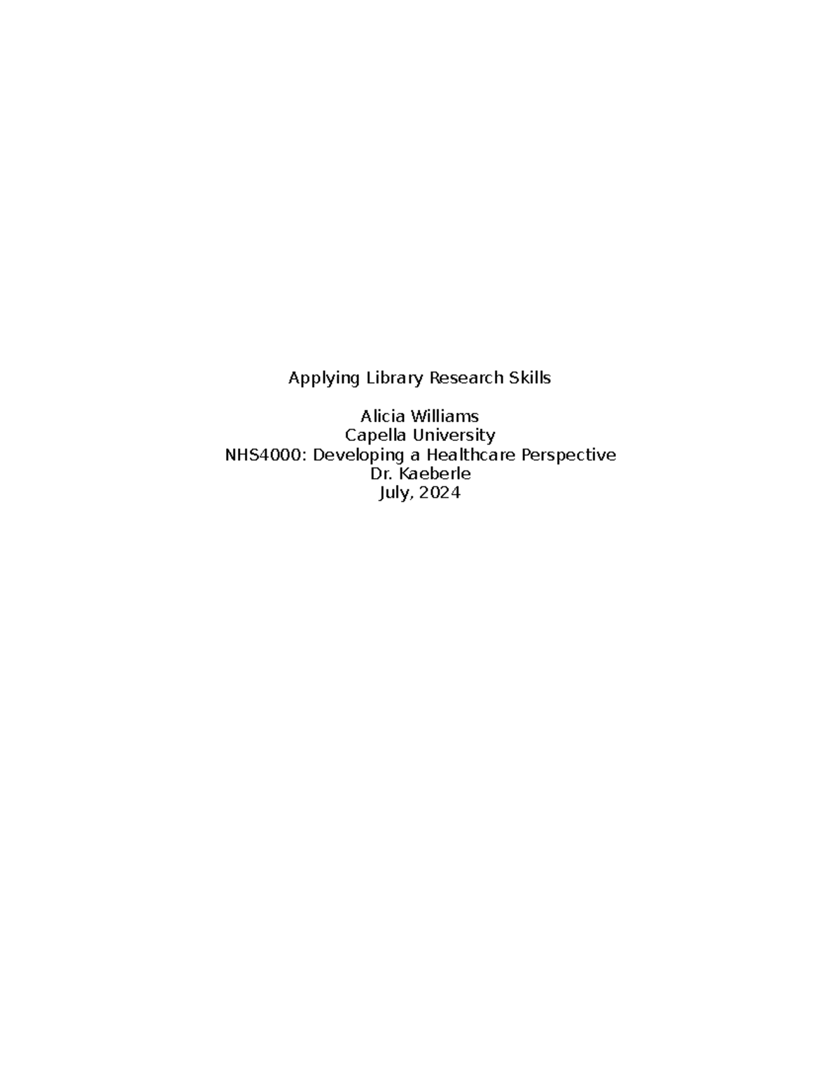 Applying Library Research Skills - Kaeberle July, 2024 Applying ...