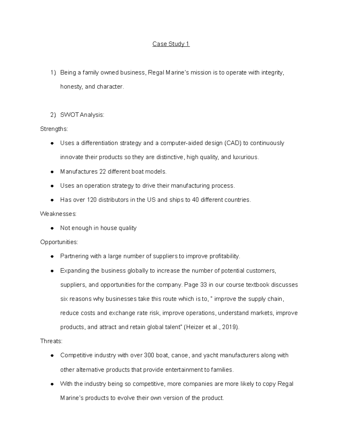Case Study 1 - SWOT Analysis: Strengths: Uses a differentiation ...