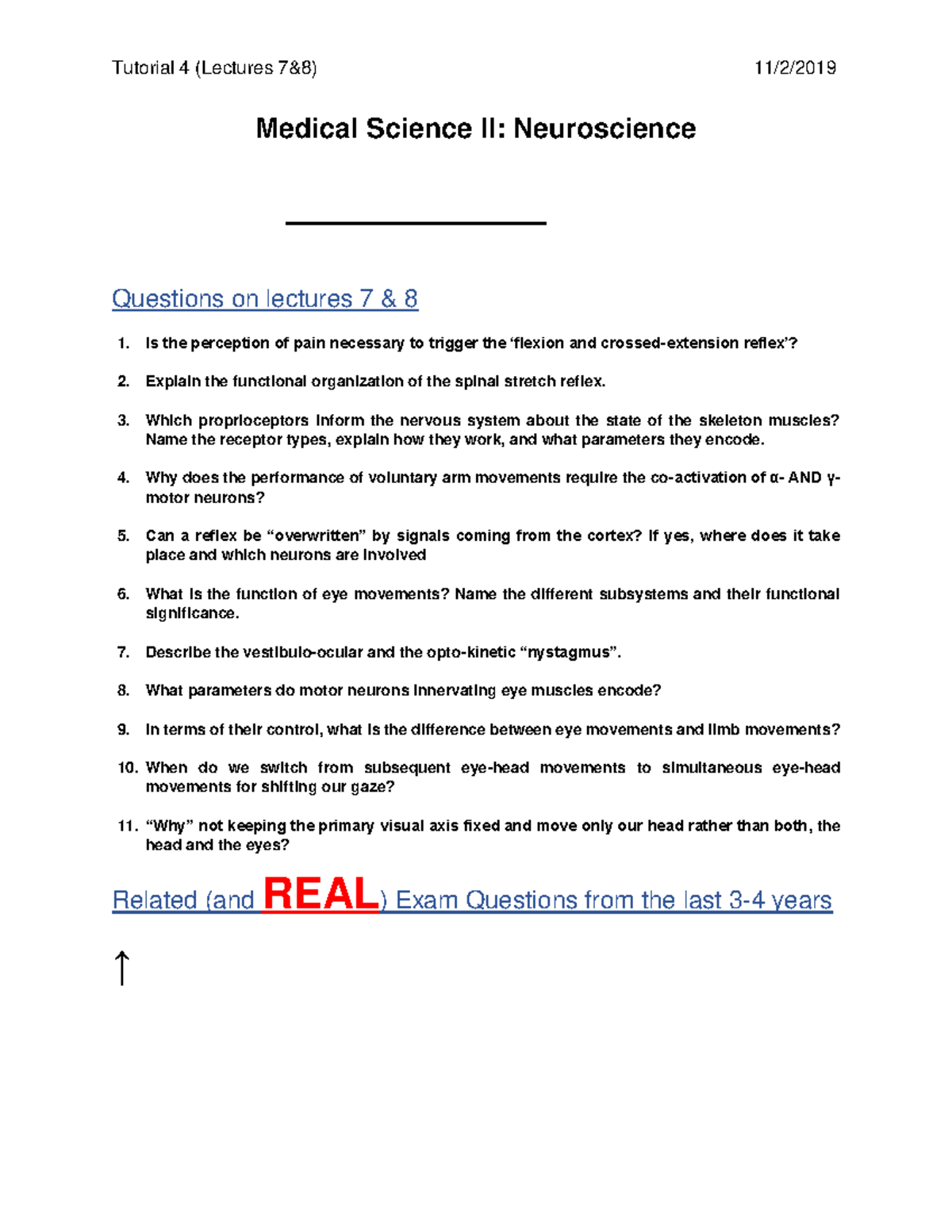 Tutorial 4 - Tutorial 4 (Lectures 7&8) 11/2/ Medical Science II: Neuroscience Questions on - Studocu