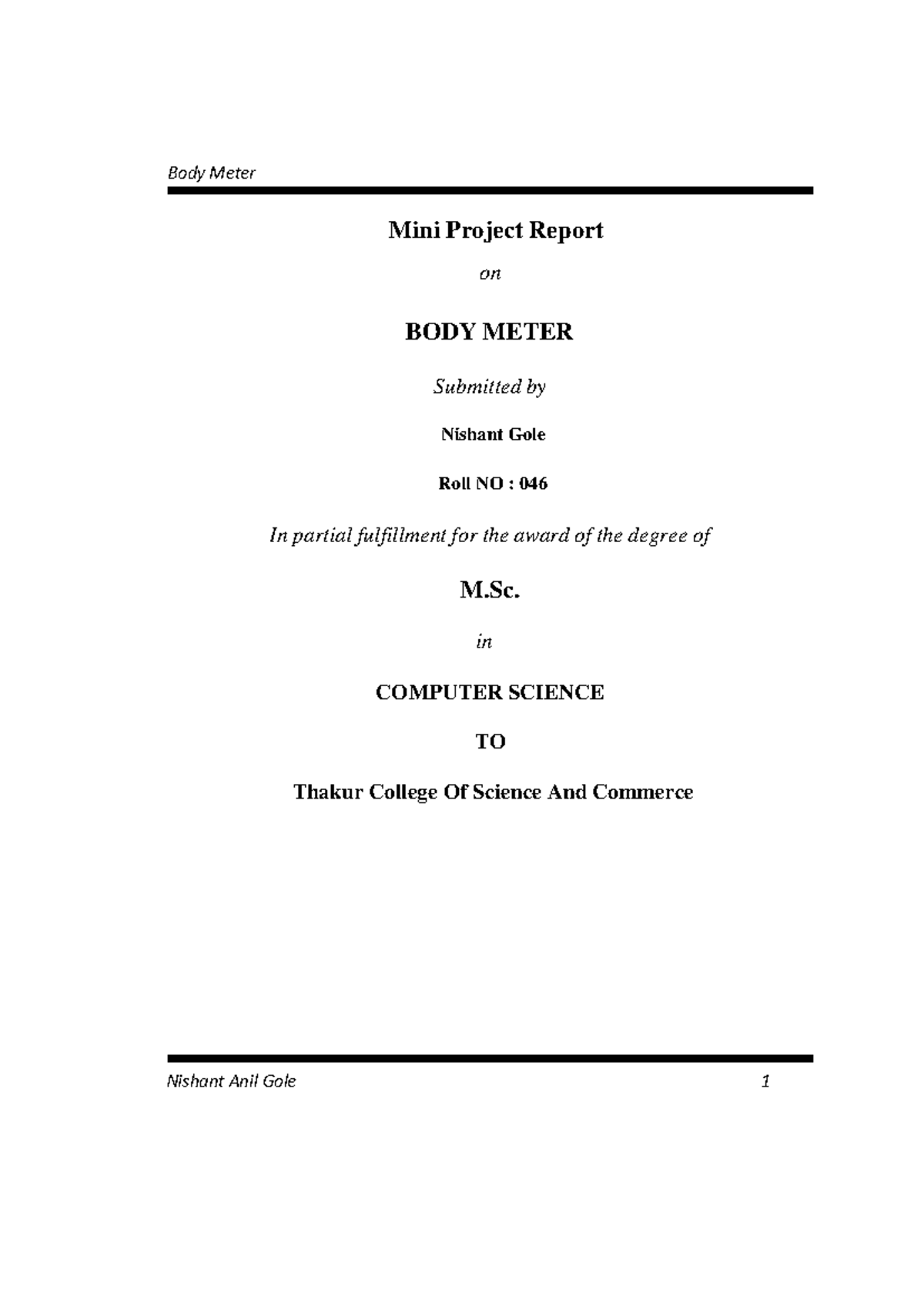 Body meter for problem detection - Mini Project Report on BODY METER ...