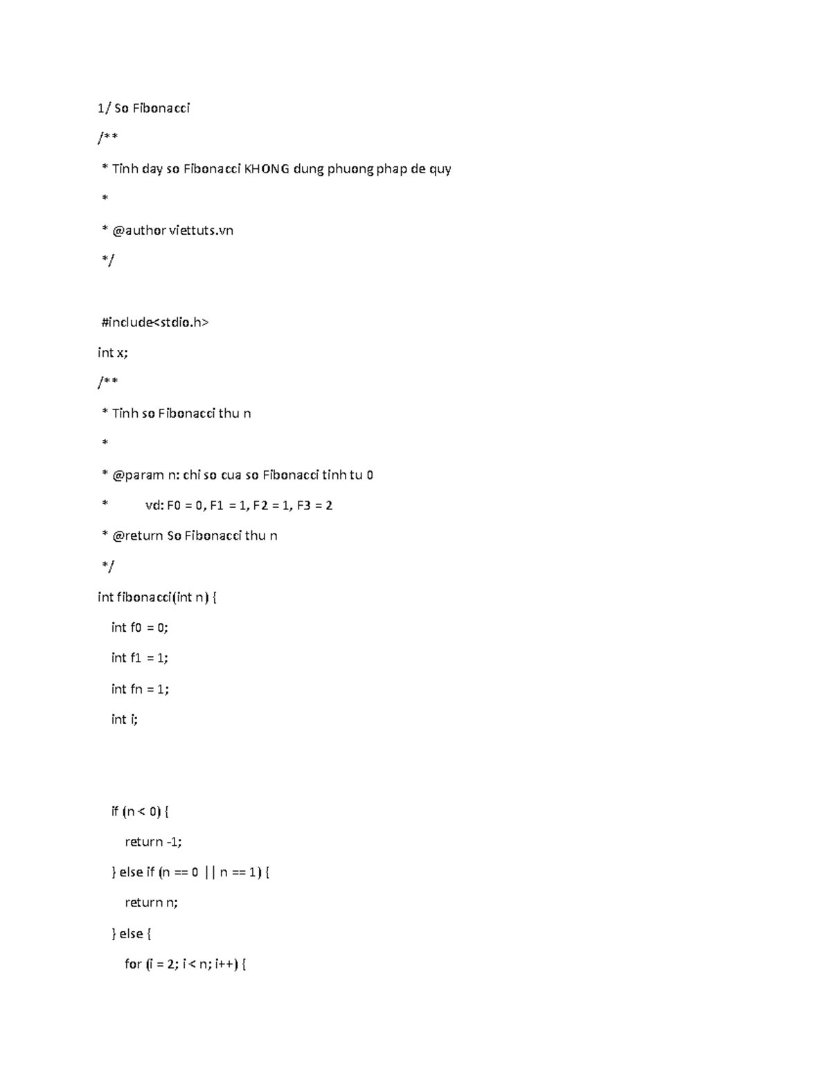 Giaithuat - ...... - 1/ So Fibonacci /** * Tinh day so Fibonacci KHONG ...