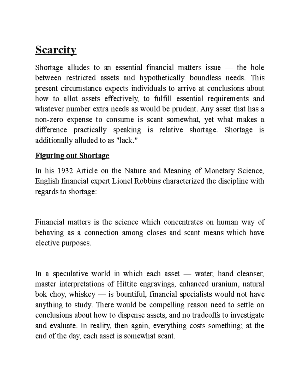 Scarcity - Scarcity Shortage alludes to an essential financial matters ...