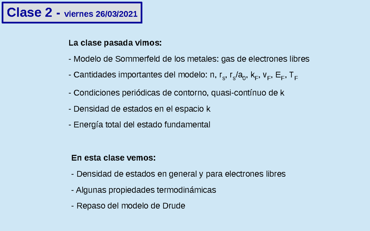 Clase 2 - Curso que explica el comportamiento de la materia condensada ...