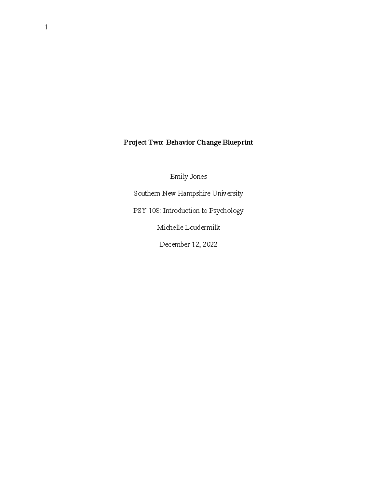 PSY108 Project Two - Behavior change blueprint - Project Two: Behavior ...