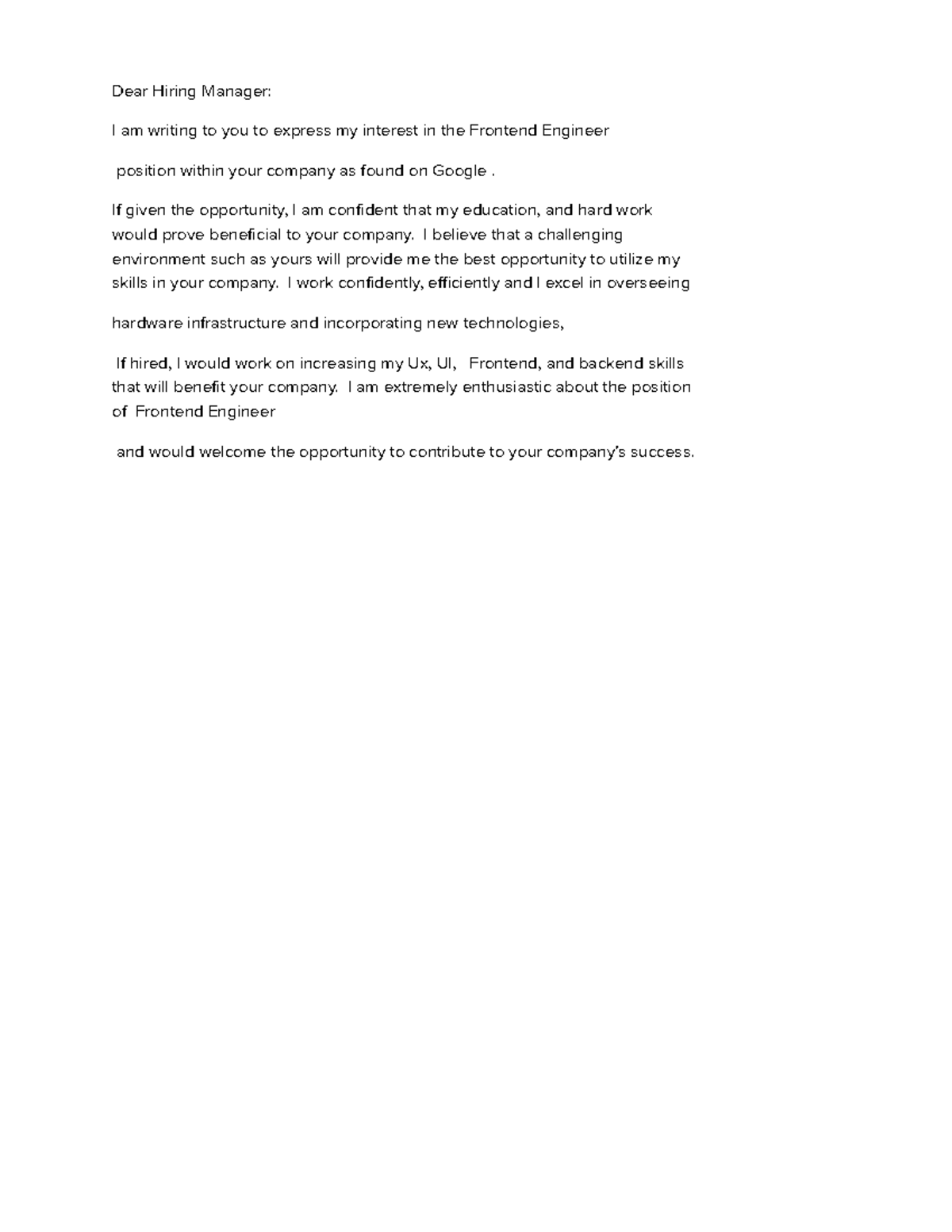Cover Letter - hjkl - Dear Hiring Manager: I am writing to you to ...