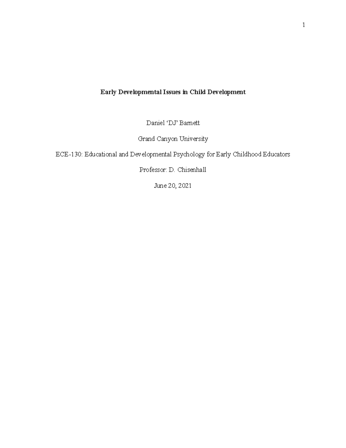 Early Developmental Issues in Child Development - ECE 130 Week 2 ...