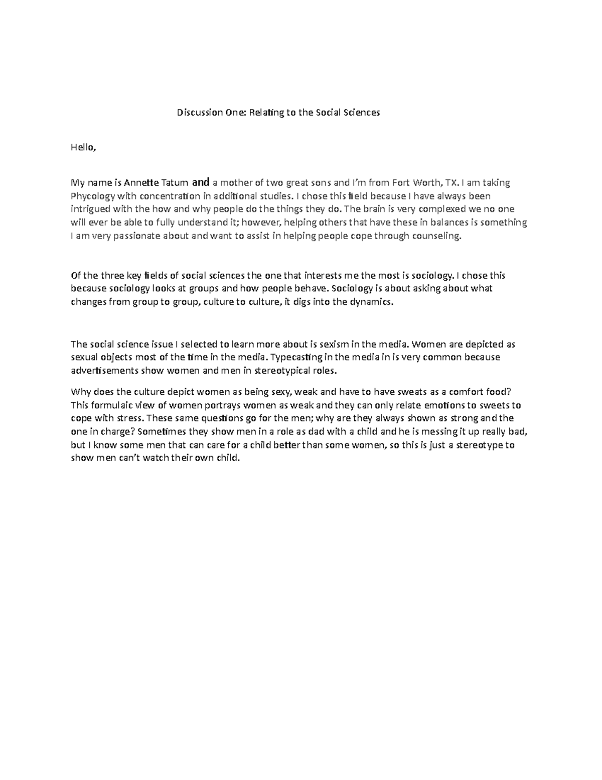 Discussion Module One - Discussion One: Relating to the Social Sciences ...