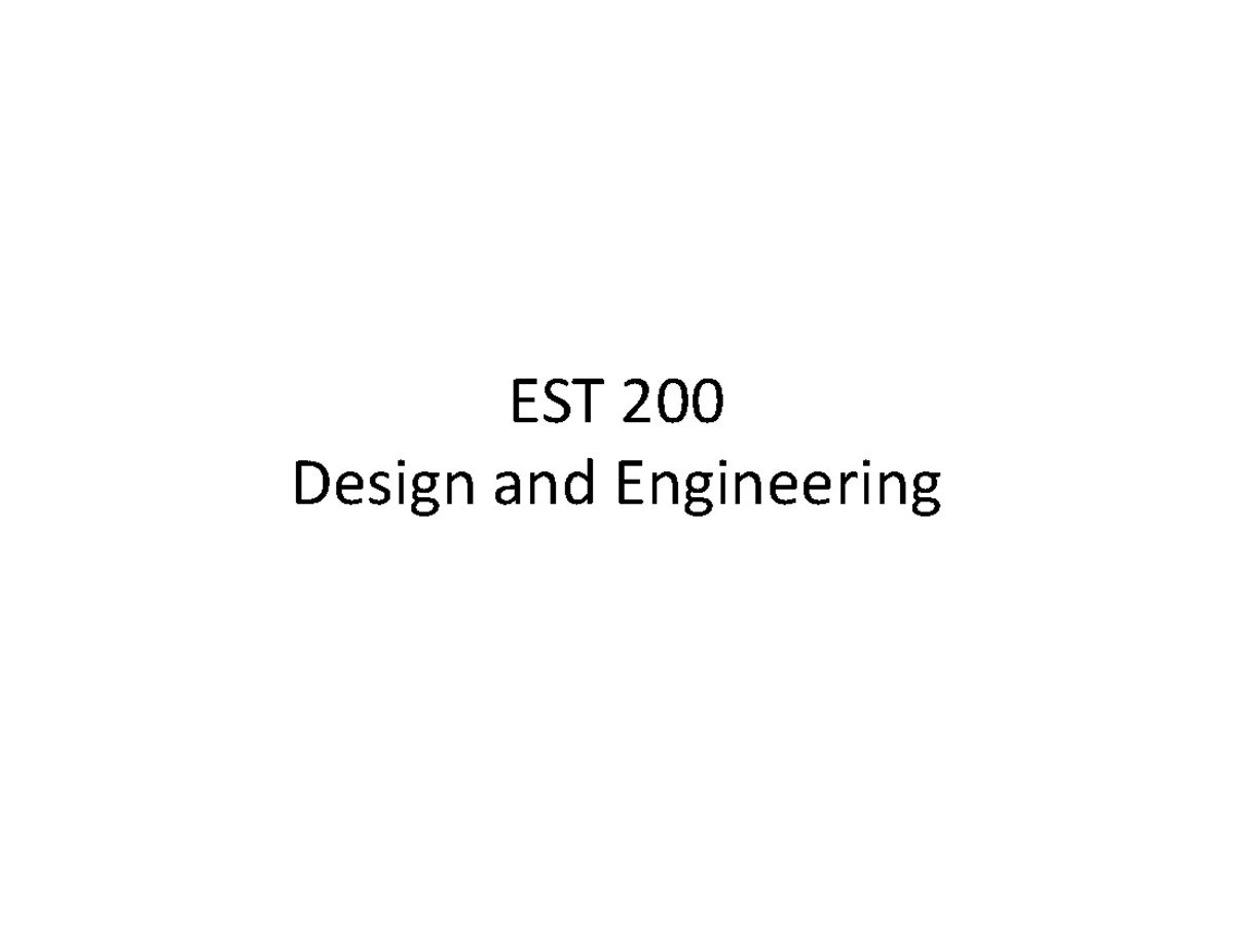 Module 1 - Lecture notes 1 - EST 200 Design and EngineeringDesign and ...