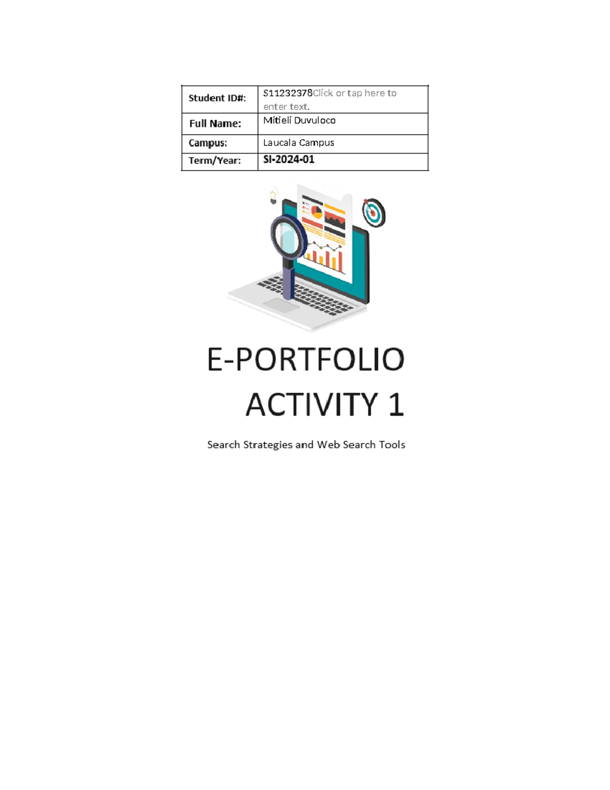 E Portfolio Activity 1 Template - SI-2024-01 (3) (1) - S11232378Click or tap here to enter text ...