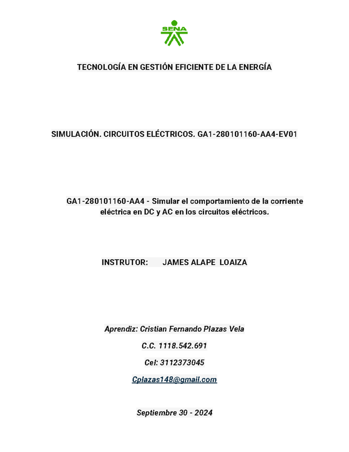Simulación. Circuitos Eléctricos. GA1-280101160-AA4-EV01 - TECNOLOGÍA ...