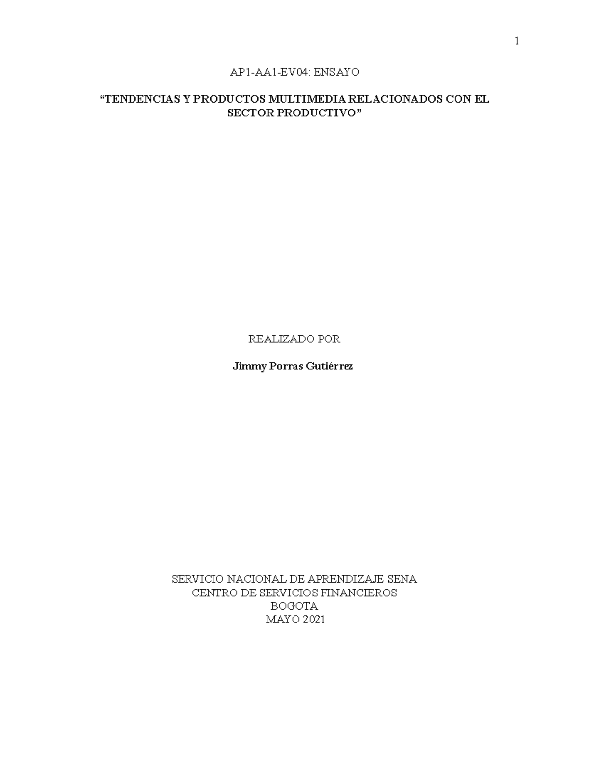 Ensayo Jimmy Porras - ensayi sobre produccion multimedia - AP1-AA1-EV04 ...