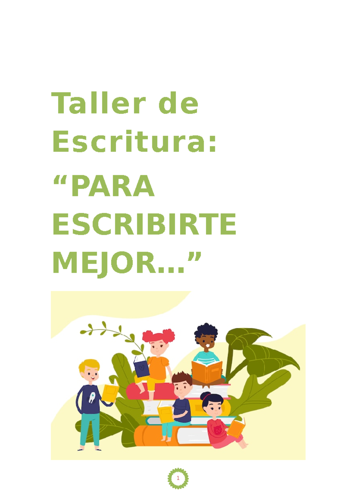 Taller Literario - Taller de Escritura: “PARA ESCRIBIRTE MEJOR ...