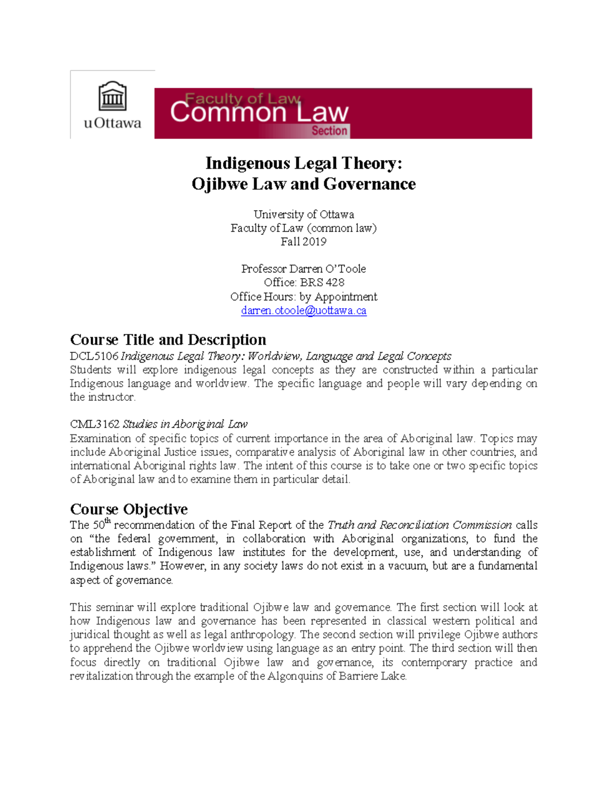 DCL 5106 Indigenous Legal Theory 2019 - Indigenous Legal Theory: Ojibwe ...