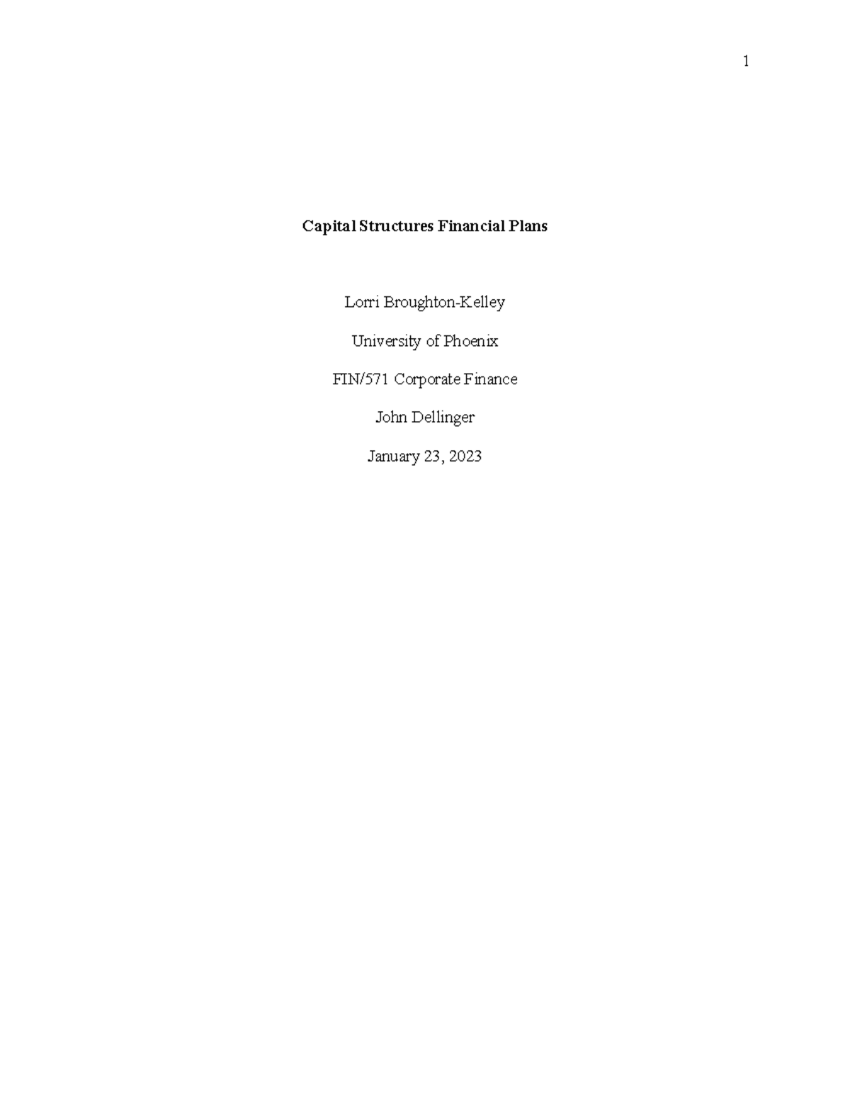 FIN 571 Final Paper week 6 Signature Assignment - Capital Structures Financial Plans Lorri - Studocu