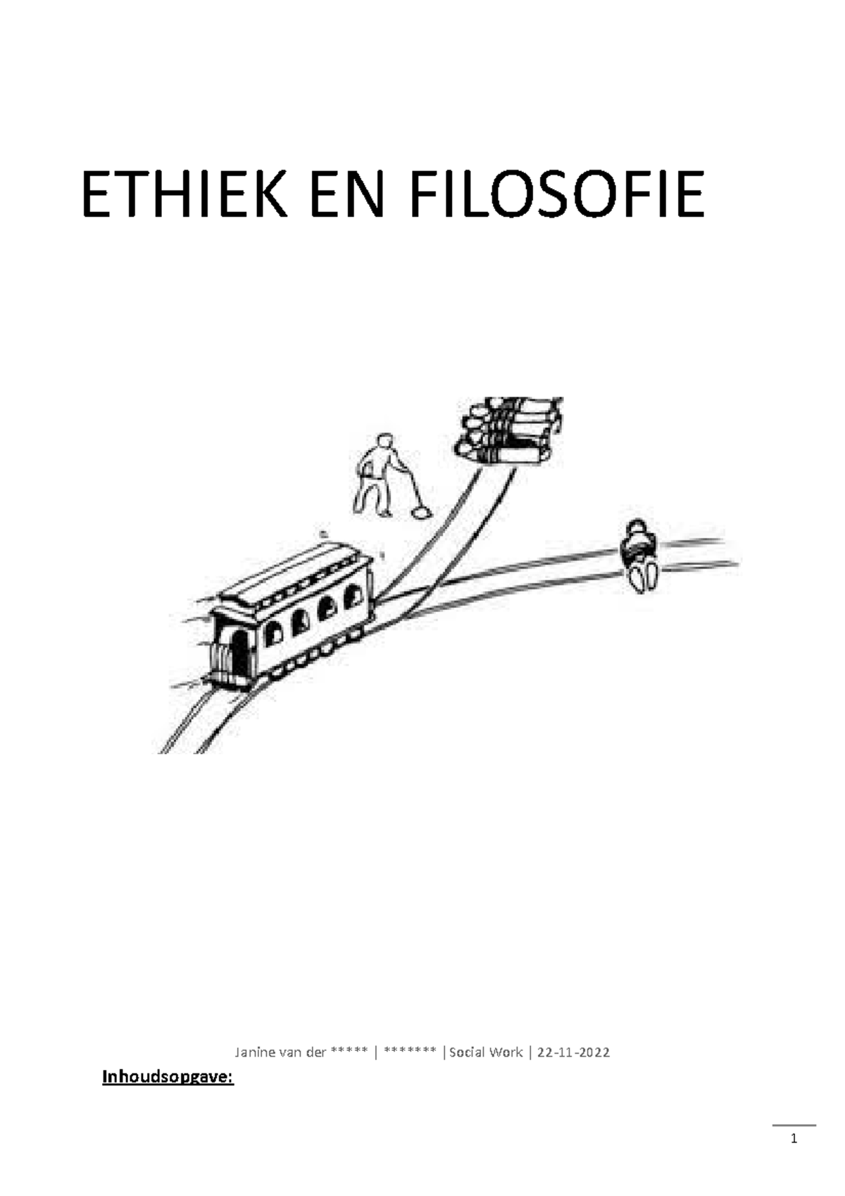 Ethiek en filosofie Toetsopdracht Module 1 - Janine van der ...