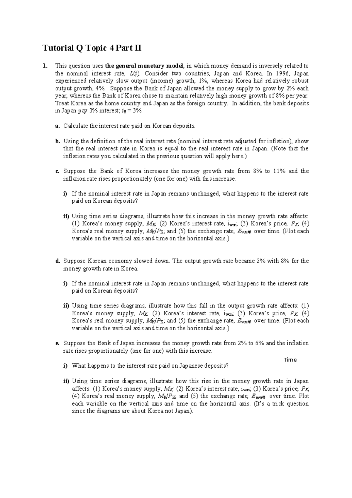 Week 06 Tutorial Q for Topic 4 Part 2 - Tutorial Q Topic 4 Part II This question uses the ...