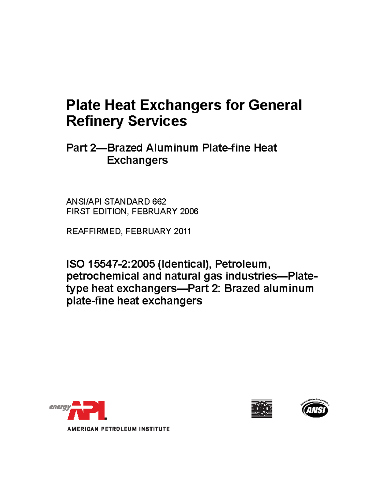 API 662 2006 Part 2-Brazed Aluminum Plate-fine Heat Exchangers - Plate ...