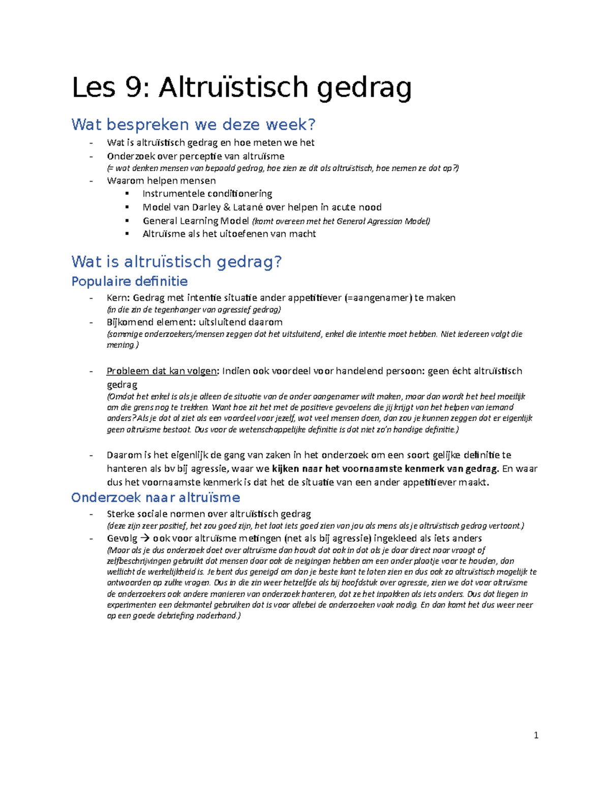 Slides les 9 en 10 - Samenvatting van les - Les 9: Altruïstisch gedrag ...