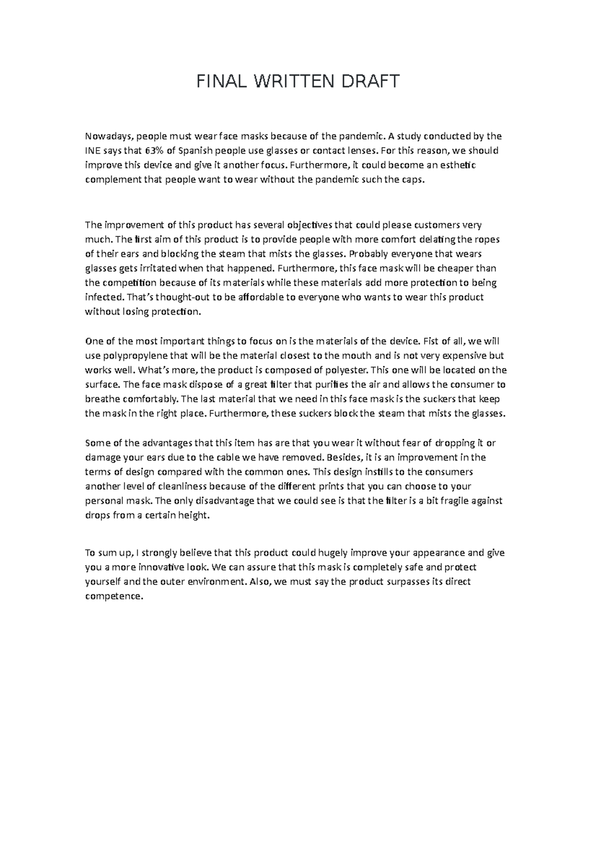 Final Written Draft - FINAL WRITTEN DRAFT Nowadays, people must wear ...