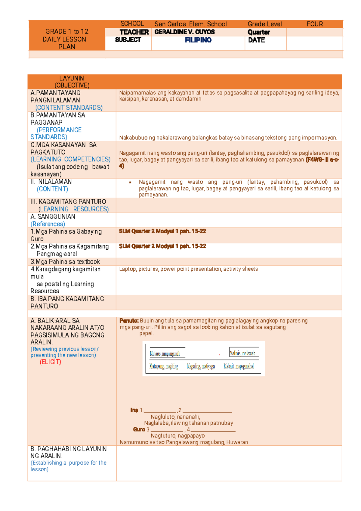Version 1 Filipino 4 COT 1 - GRADE 1 to 12 DAILY LESSON PLAN SCHOOL San ...