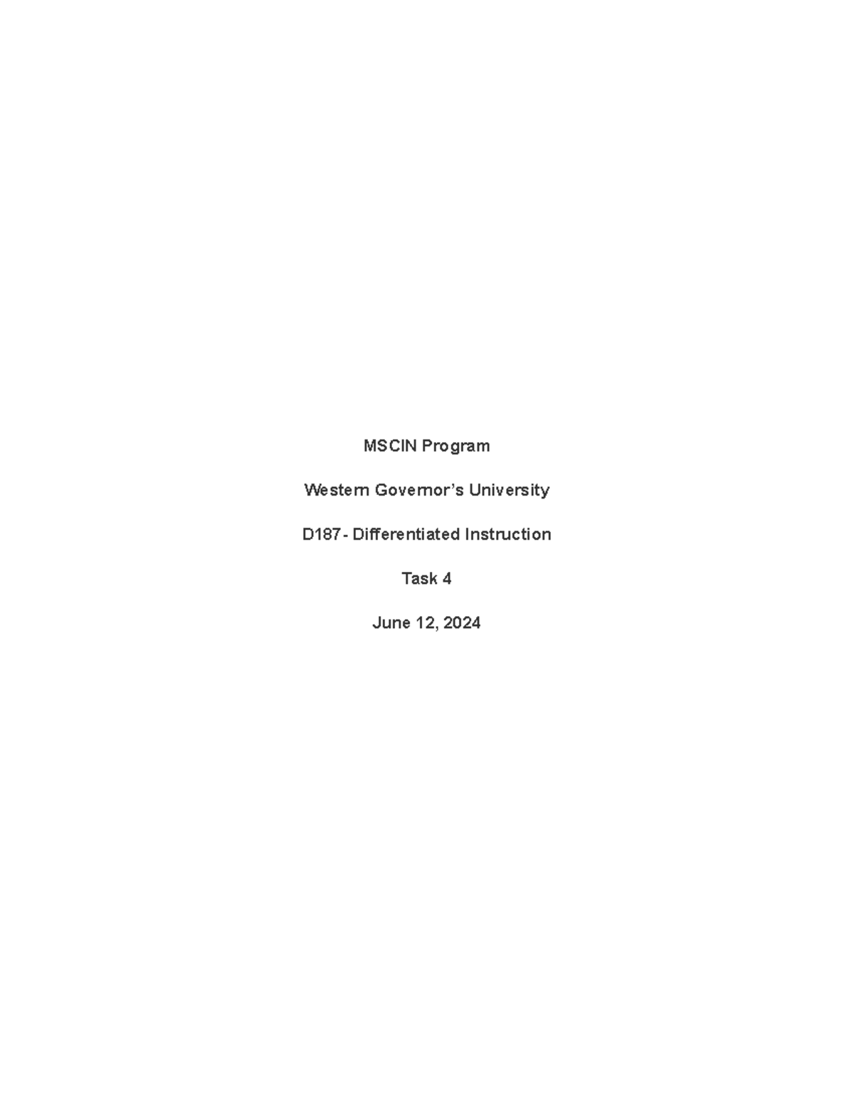 D187 Task 4 - MSCIN Program Western Governor’s University D187 ...