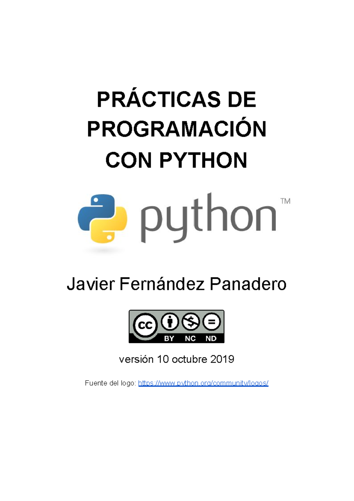 Prácticas DE Programación CON Python v10-10-2019 - PRÁCTICAS DE PROGRAMACIÓN CON PYTHON Javier ...