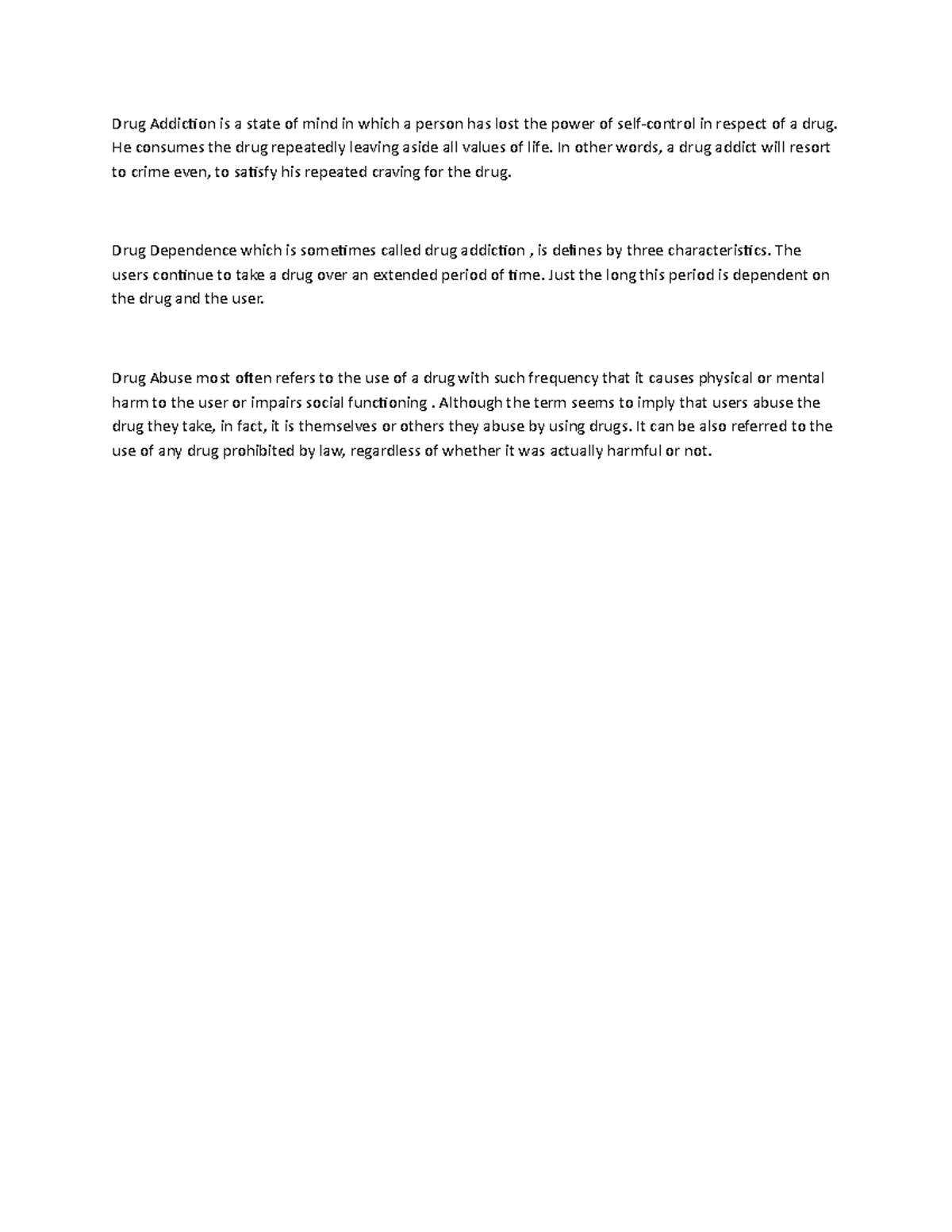 Activity 2 - 3 practical in research - Drug Addiction is a state of ...