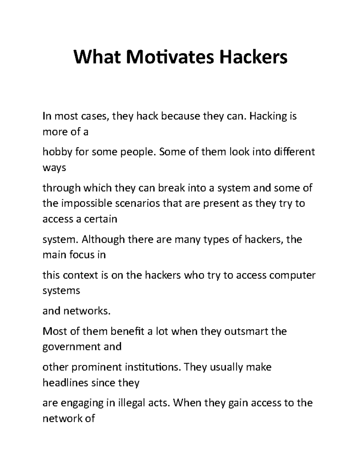 What Motivates Hackers - Hacking is more of a hobby for some people ...