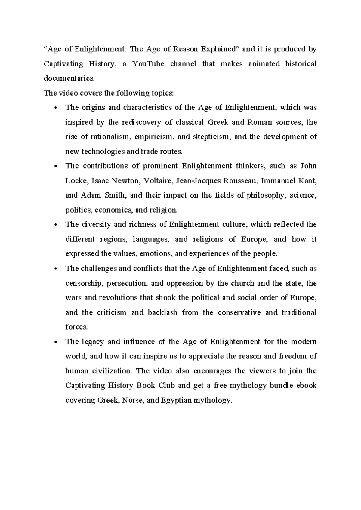 Age of Enlightenment - The video covers the following topics: The ...