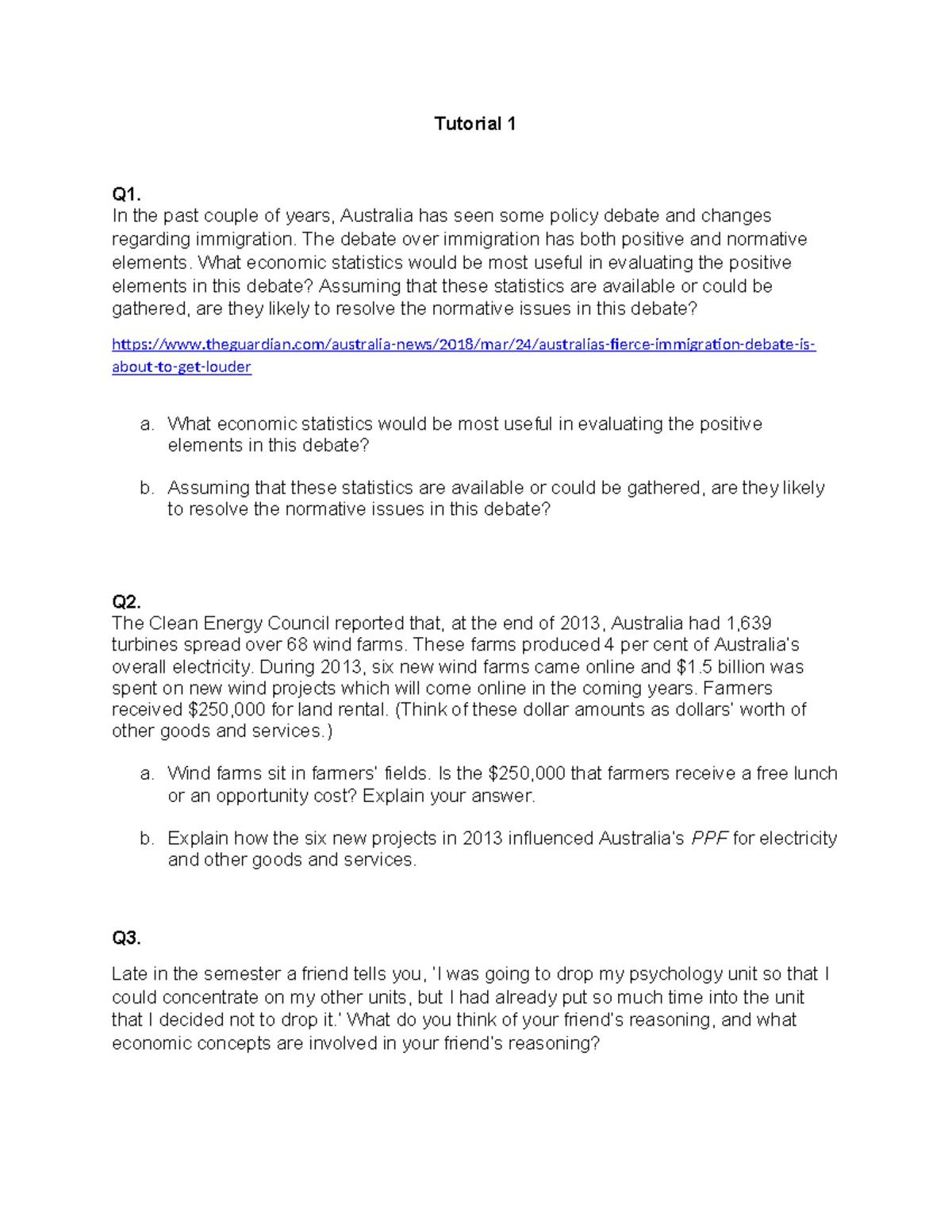 Tutorial 1 - Solutions(1) - Tutorial 1 Q1. In the past couple of years, Australia has seen some ...