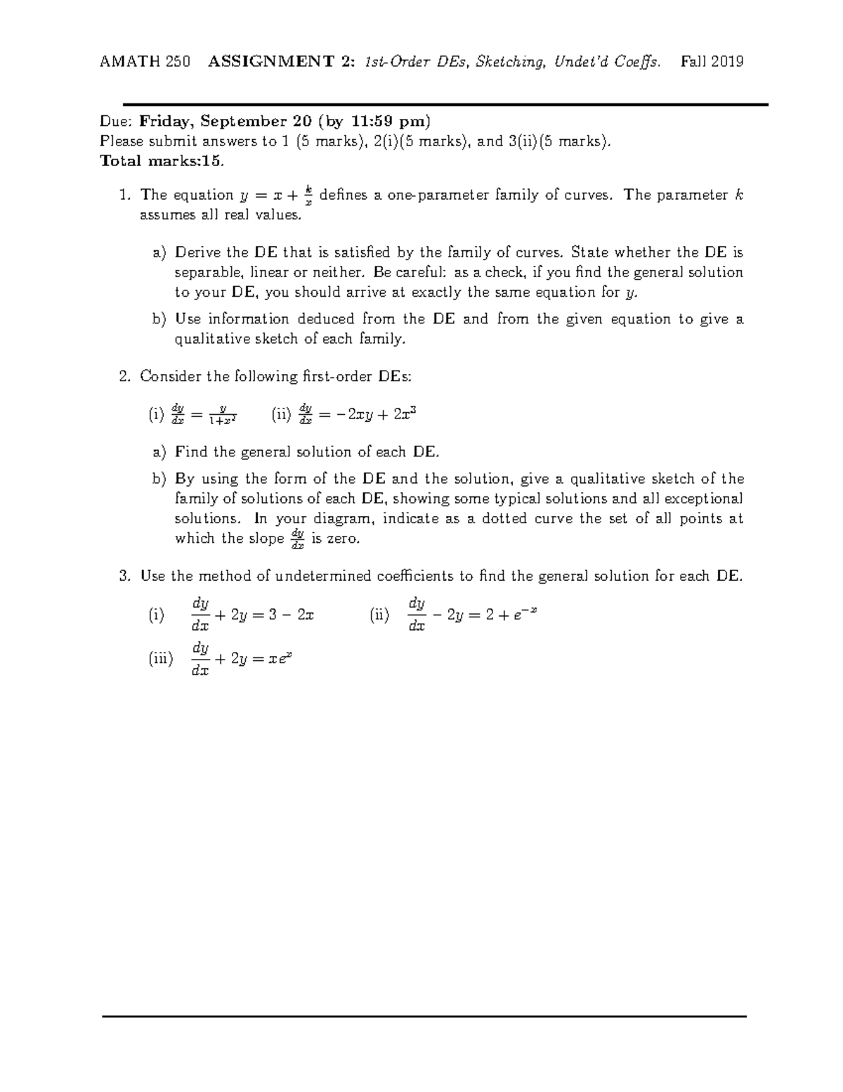 A2 - assignment 2 - AMATH 250 ASSIGNMENT 2:1st-Order DEs, Sketching ...