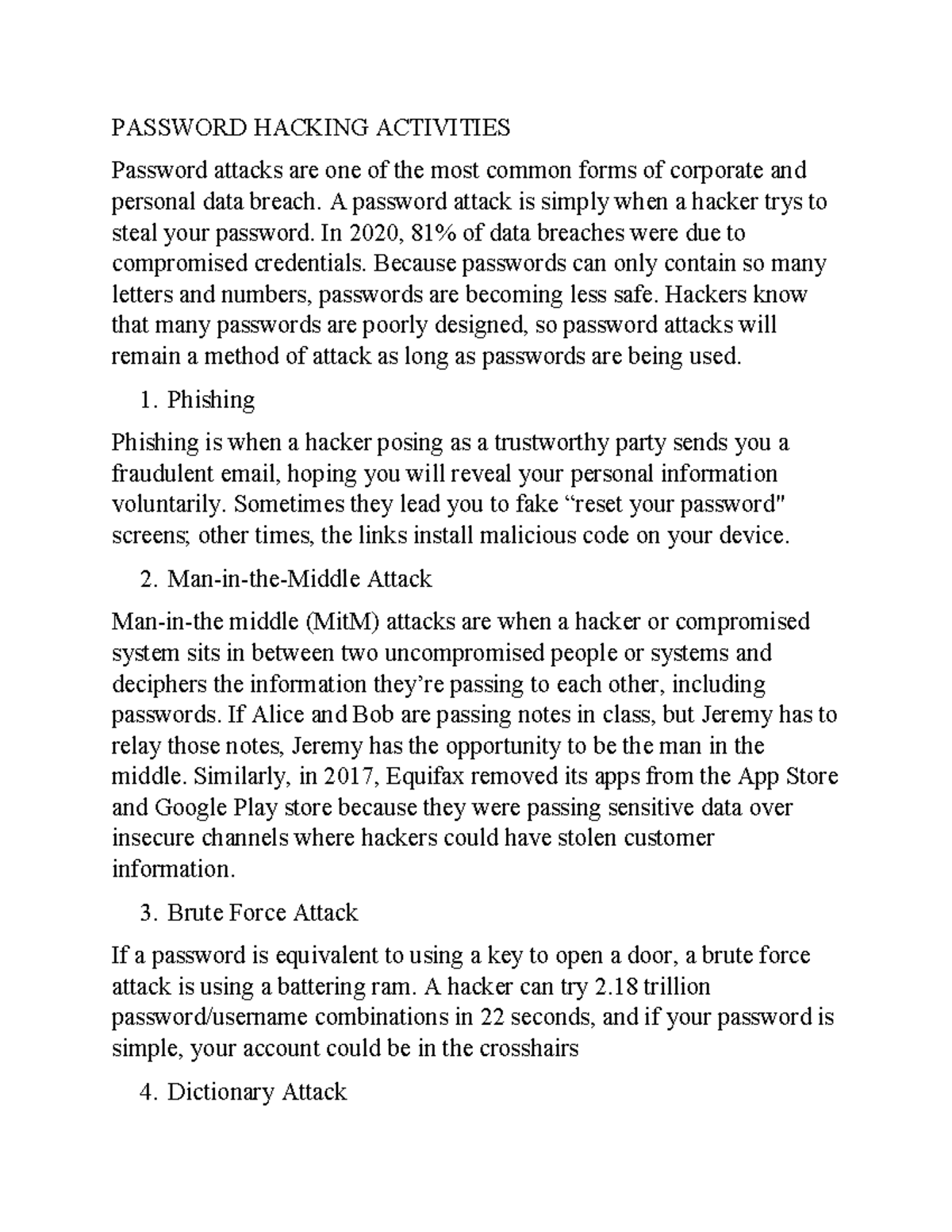 Types of hacking - PASSWORD HACKING ACTIVITIES Password attacks are one ...