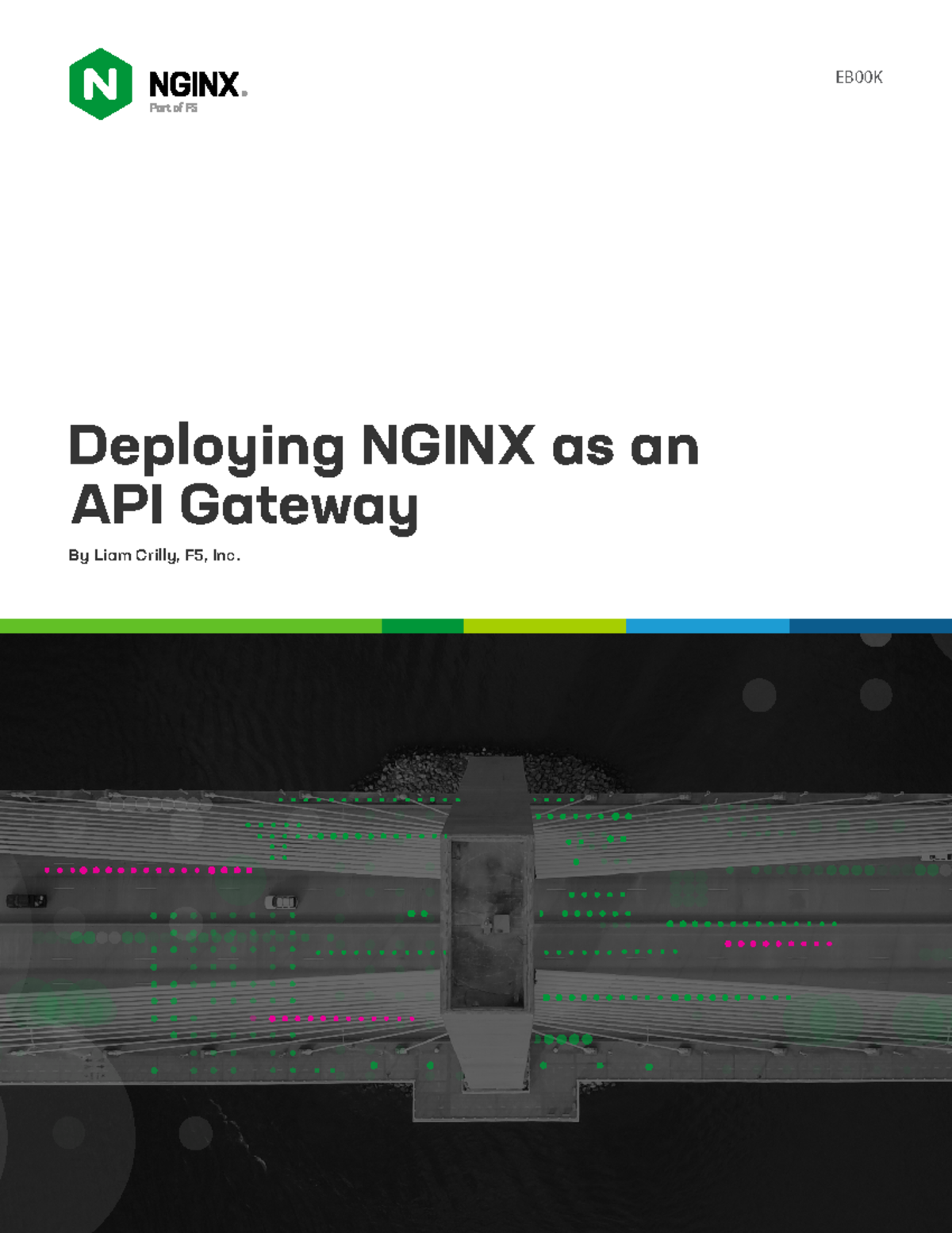 Deploying- Nginx-as-API-gateway 2021-12-20 - EBOOK DEPLOYING NGINX AS AN API GATEWAY By Liam ...