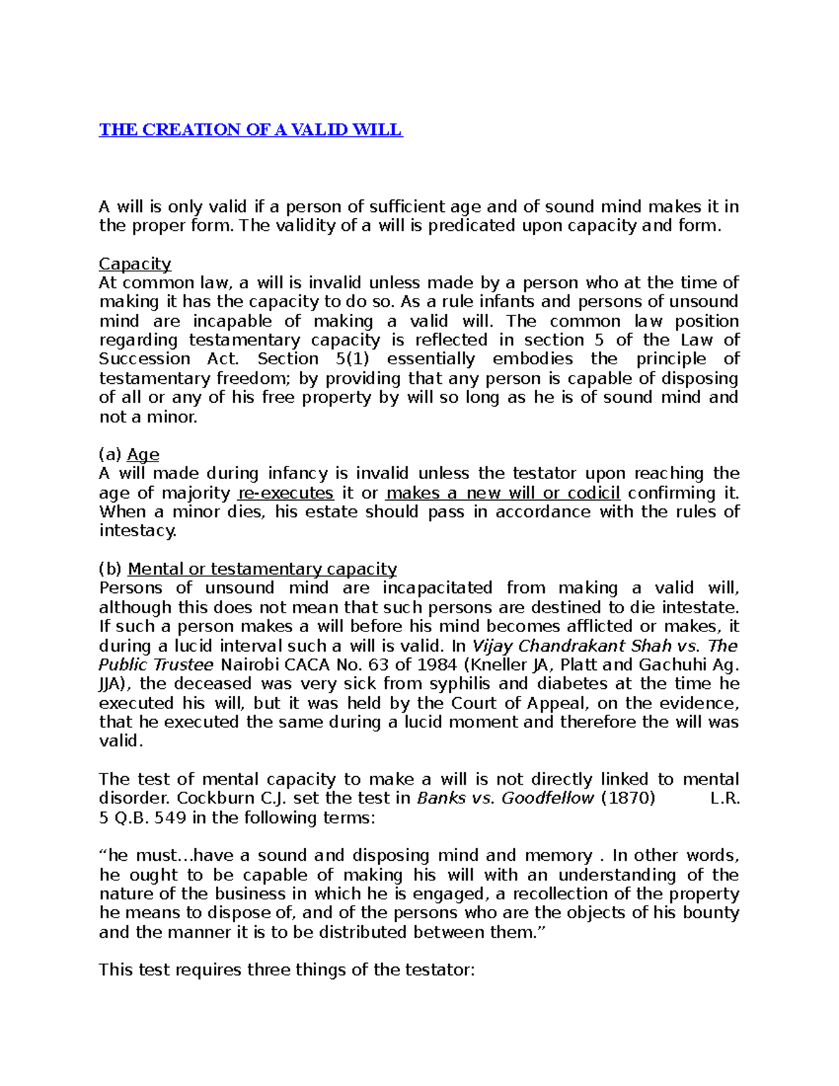 THE Creation OF A Valid WILL - THE CREATION OF A VALID WILL A will is ...